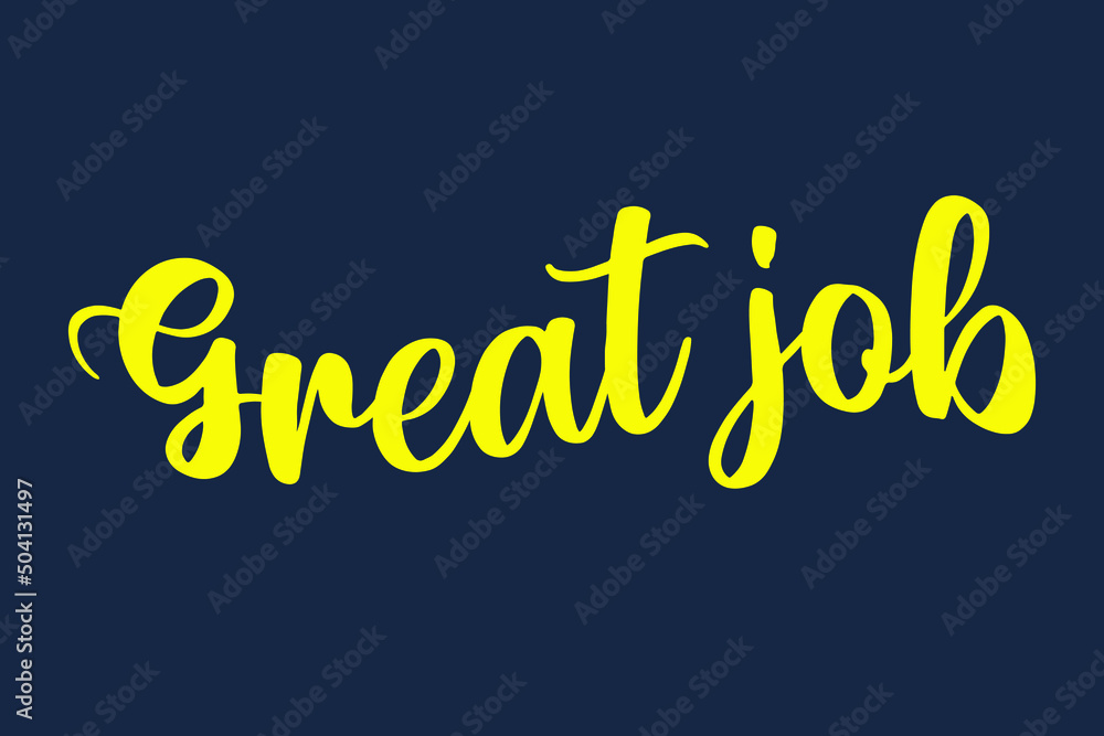 great job lettering, Typography, Handmade vector calligraphy Stock ...