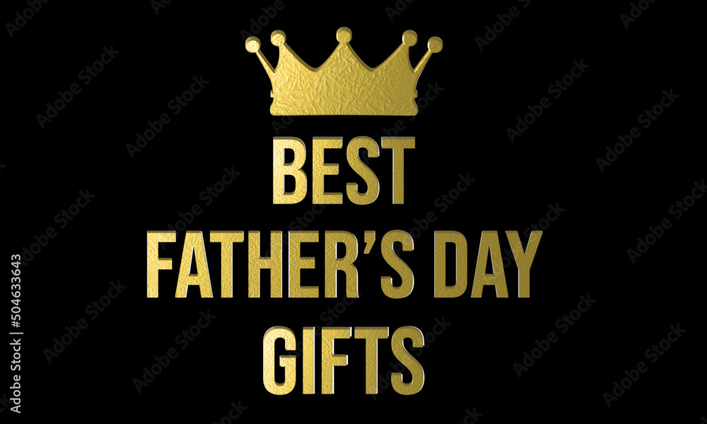 Fathers Day Gifts Card Gold Crown Text Banner Isolated on Black ...