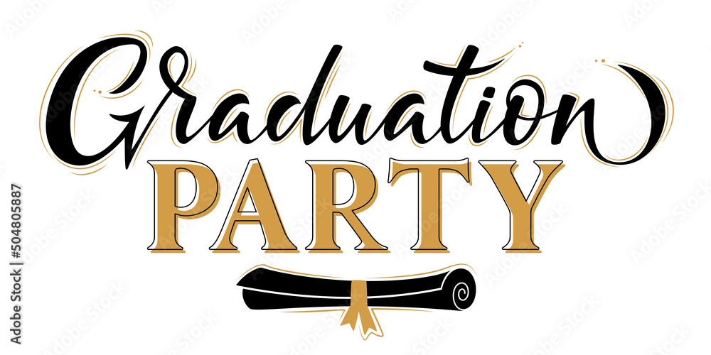 Graduation party hand lettering greeting sign with diploma. Vector for ...