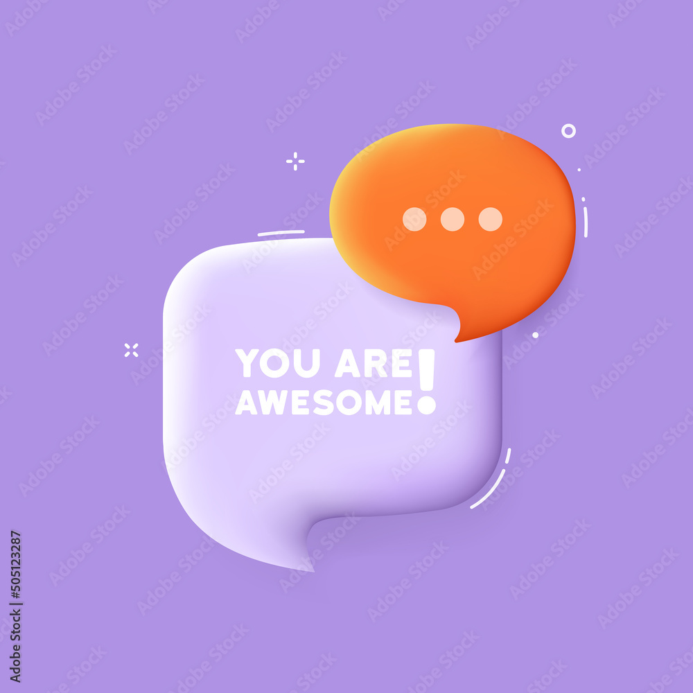 You are awesome. Speech bubble with You are awesome text. Advertising ...