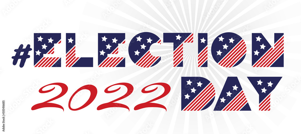 Hashtag midterm election banner on white background. 2022 political ...