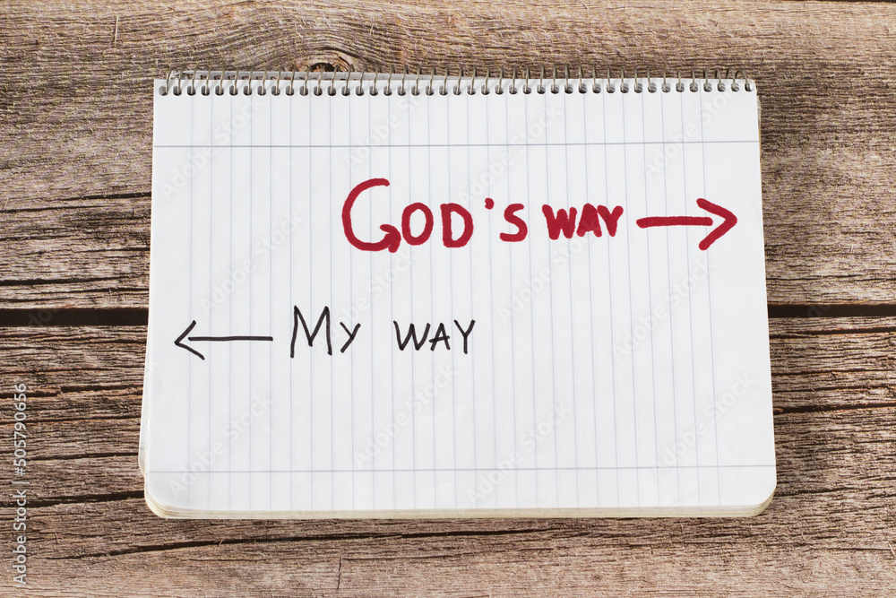 God's way, a handwritten text quote and arrows in a white notebook page ...