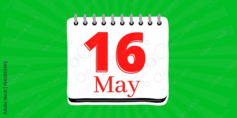 16 may, calendar with the day sixteen of the month of may in white ...