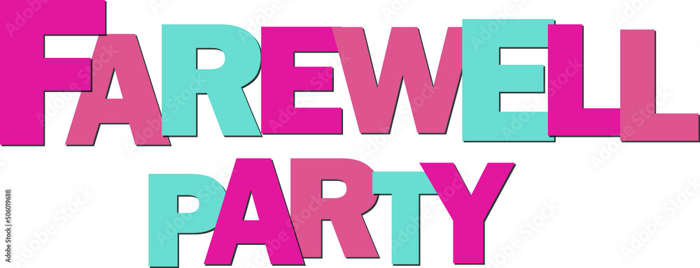 farewell party multicoloured vector text used for banners, invitation ...