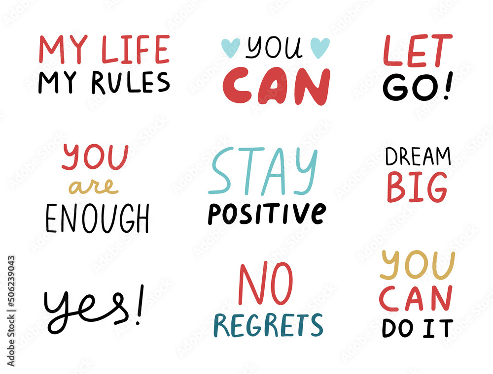 Motivational quotes set. Cute positive badges, lettering, doodle quotes ...