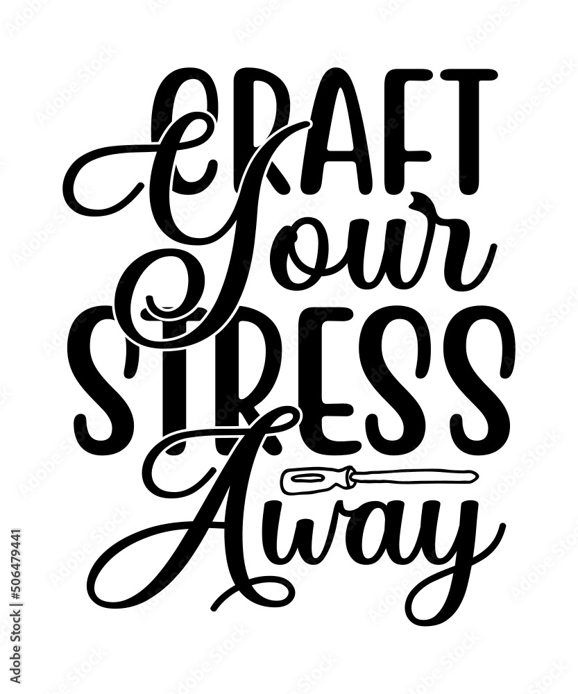 Crafter Bundle Svg Crafter Quotes Svg Crafting Svg Craft Room Svg