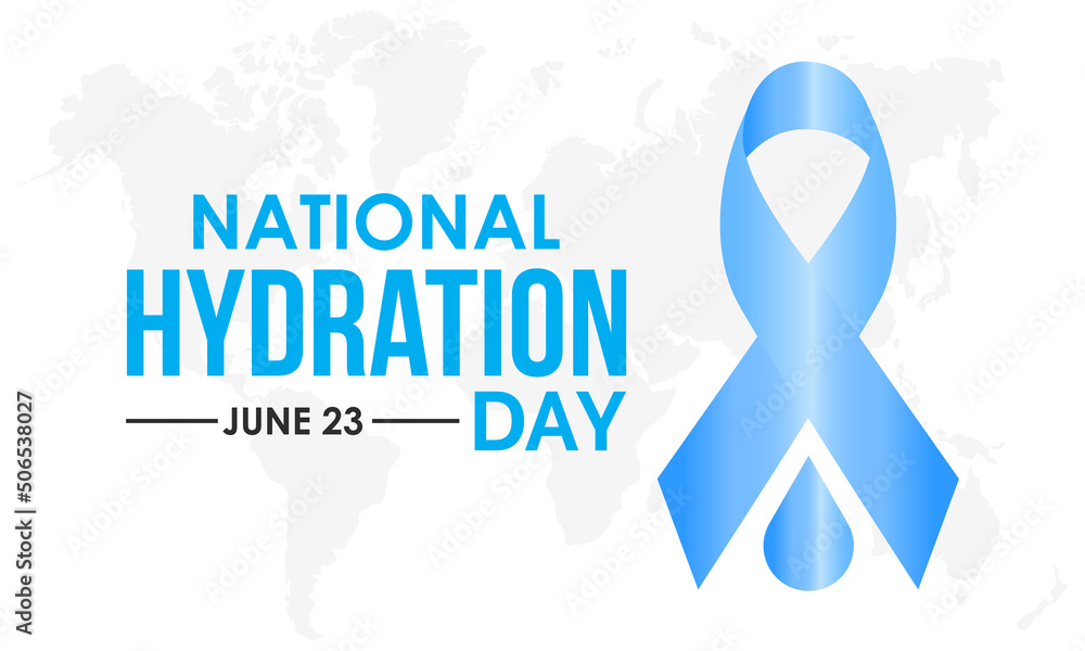National Hydration Day. June 23. Annual health awareness concept for ...