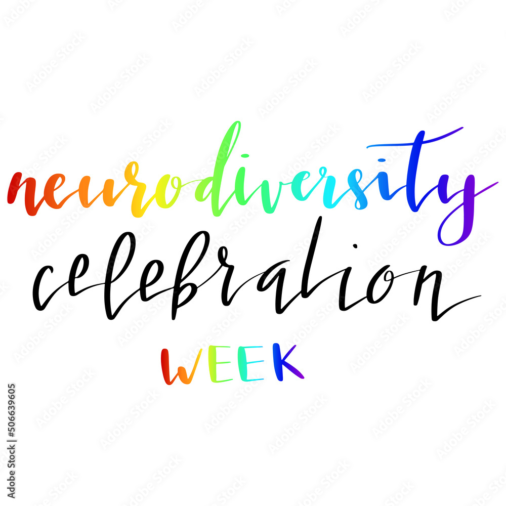 Neurodiversity celebration week hand lettering vector illustration ...