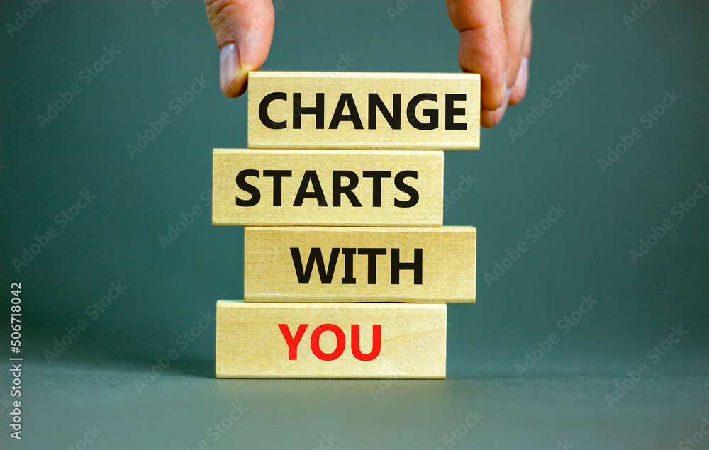 Change starts with you symbol. Concept words Change starts with you on ...