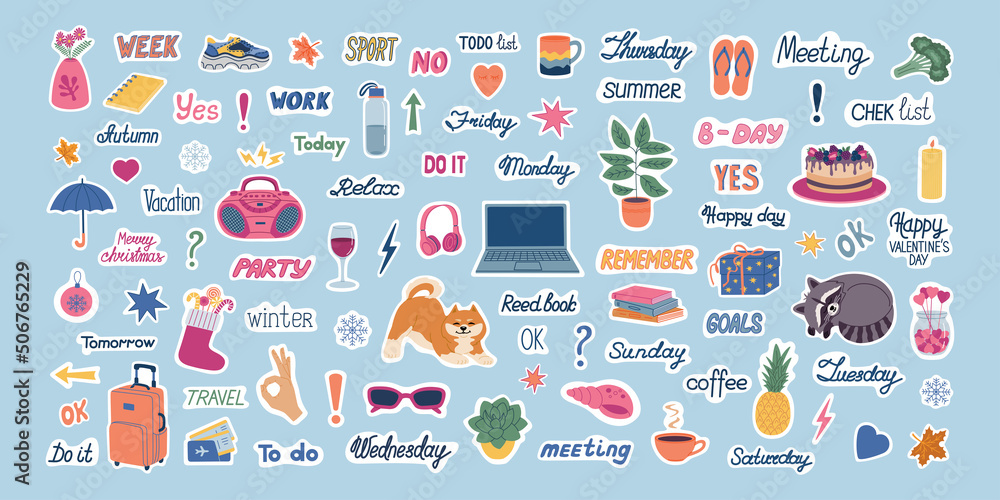 Big set of planning stickers . Cute weekly image and trendy lettering ...