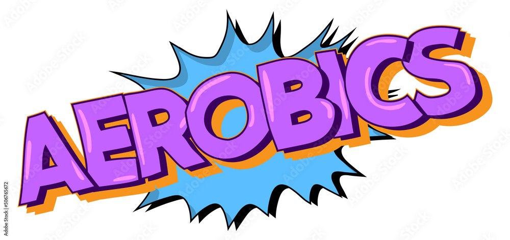 Aerobics. Word written with Children's font in cartoon style. Stock ...