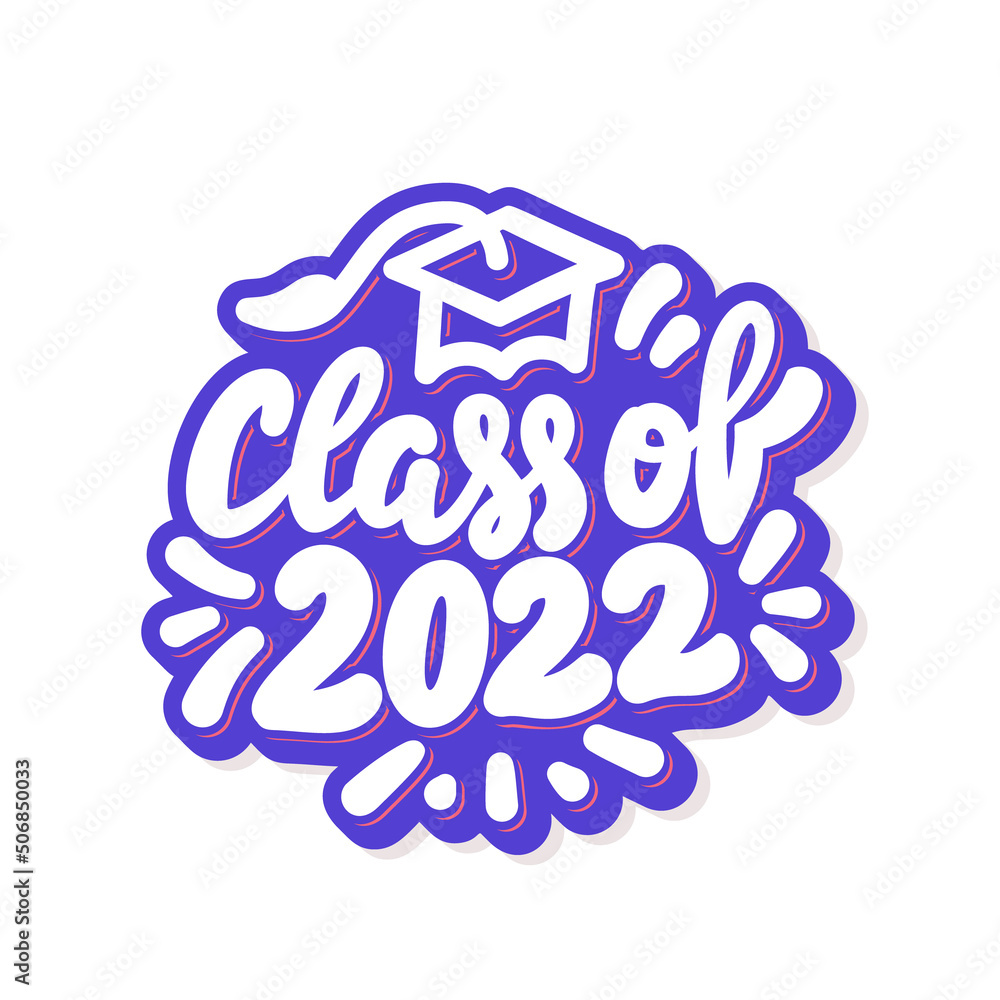 Class of 2022. Vector handwritten lettering. Stock Vector | Adobe Stock