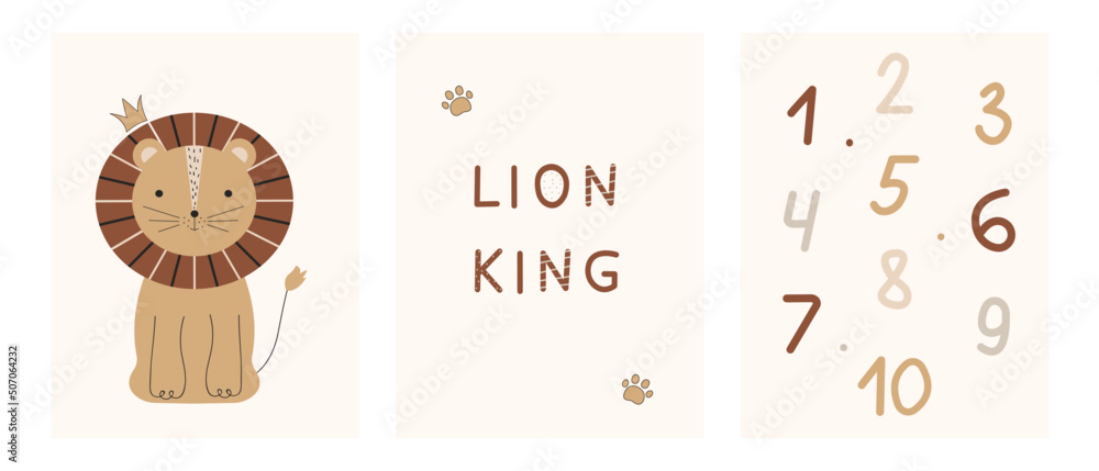 Hand drawn cute set posters with a lion, phrase Lion King and numbers ...