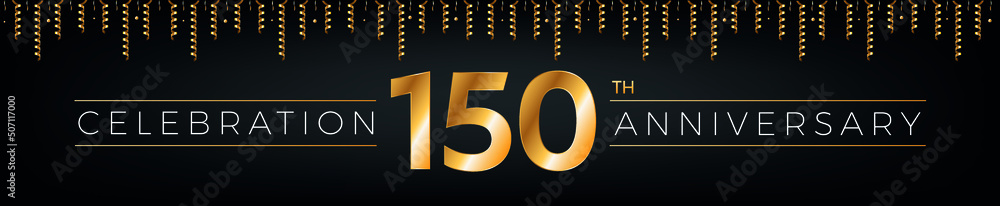 150th anniversary. One hundred fifty years birthday celebration ...