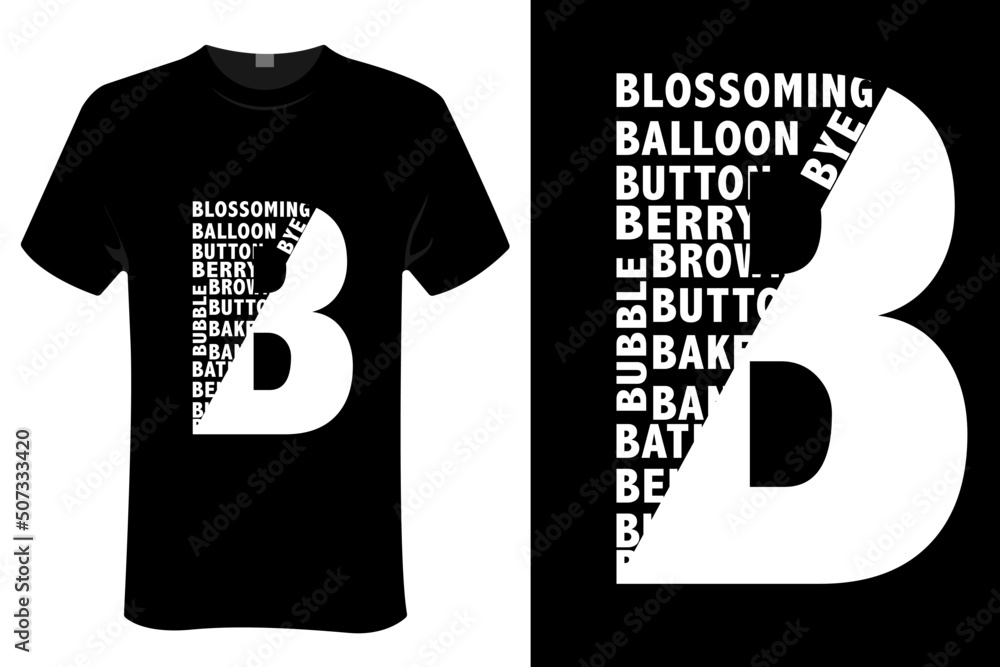 Letter B T shirt design, | modern stylish Vector illustration for print ...