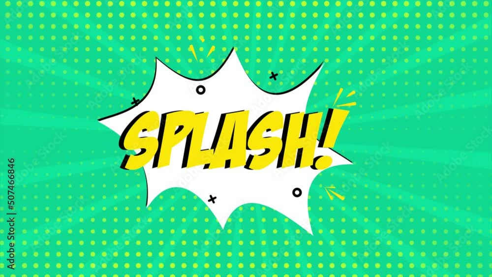 A comic strip cartoon animation, with the word Splash appearing. Green ...
