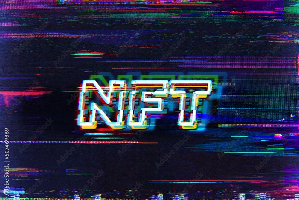 NFT. Glitch art corrupted graphics typography illustration in retro ...