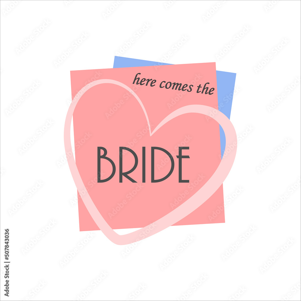 Here comes the Brider. Bachelorette party, bridal shower calligraphy ...