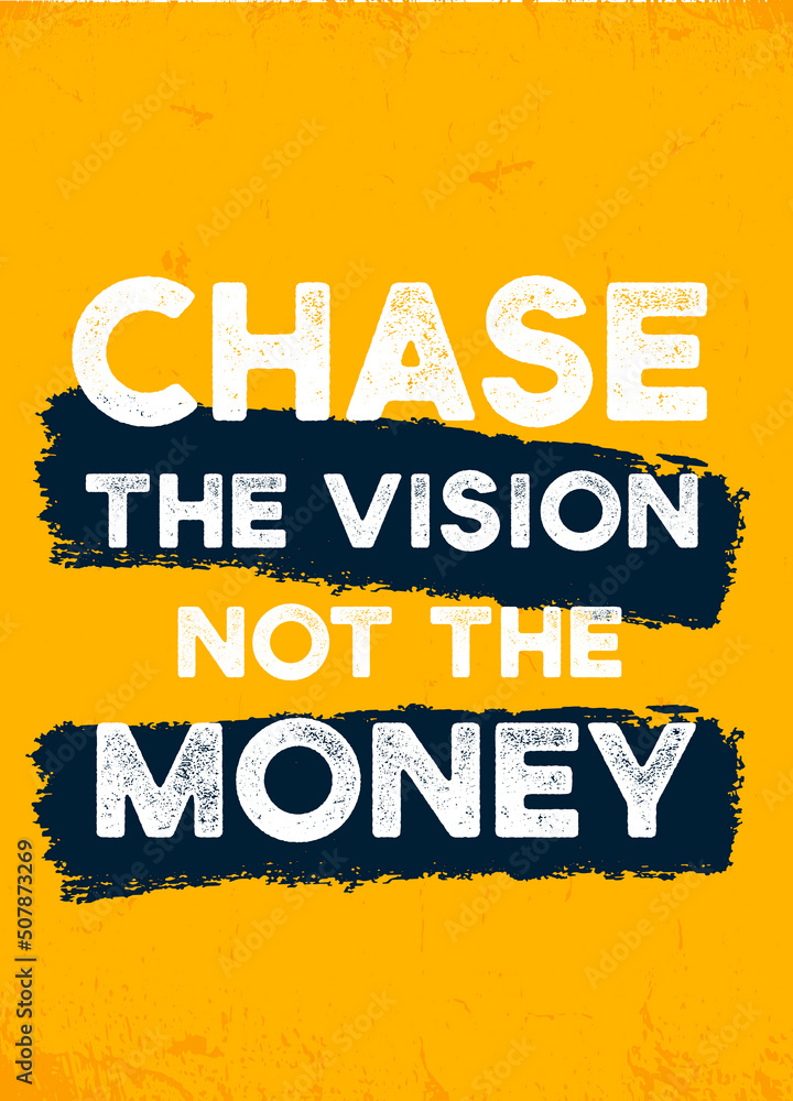 Chase the vision a4 text advice, inspirational background, motivational ...
