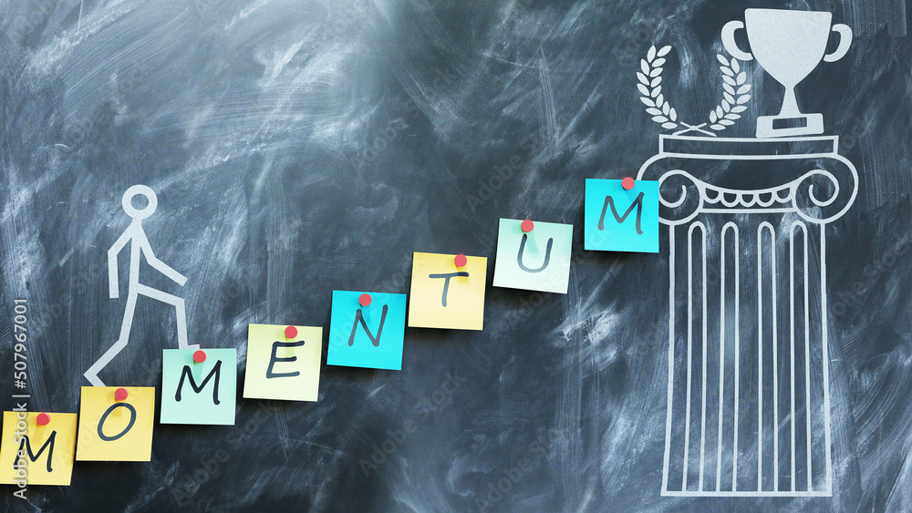 Momentum make steps to success, wealth and prosperity in personal and ...