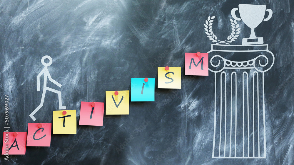 Activism make steps to success, wealth and prosperity in personal and ...