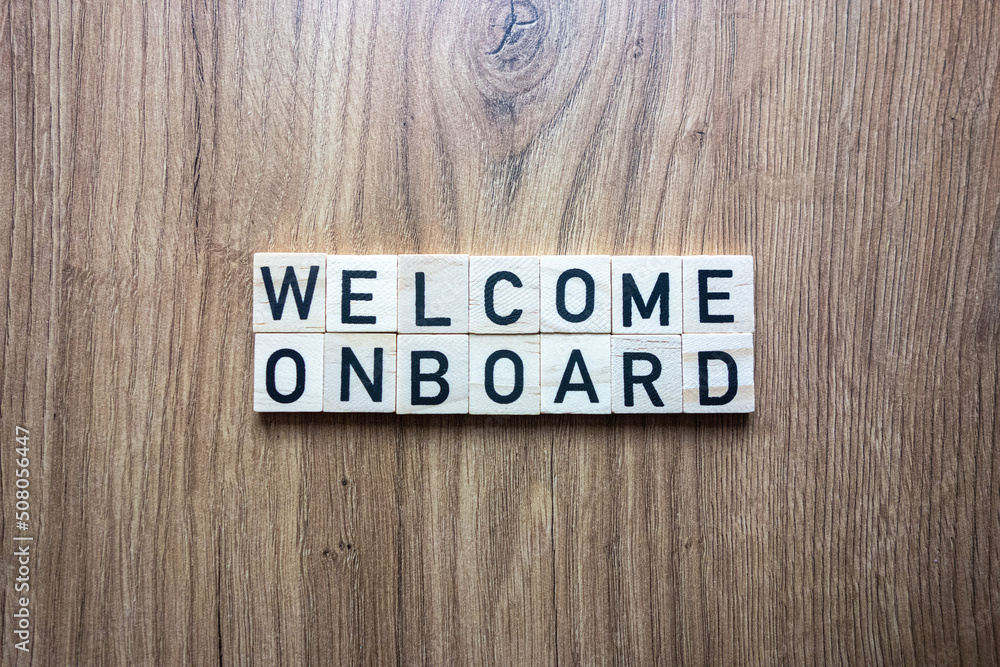 Welcome onboard text from wooden blocks Stock Photo | Adobe Stock