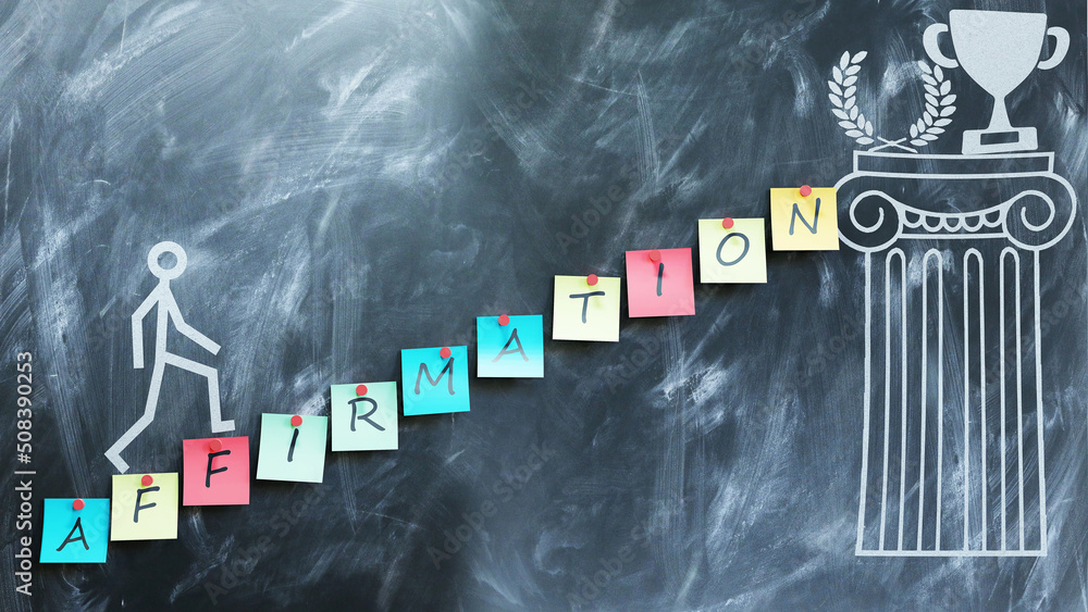 Affirmation make steps to success, wealth and prosperity in personal ...