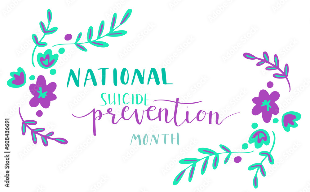 national suicide prevention month hand lettering vector illustration ...