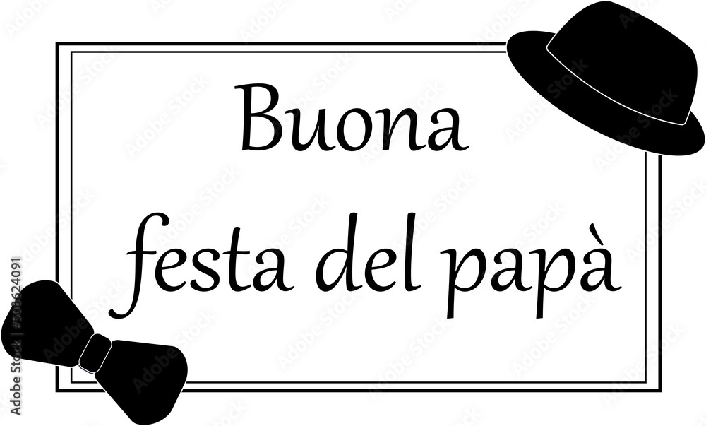 Buona festa del papà, italian text. Happy father's Day. Text and bow ...