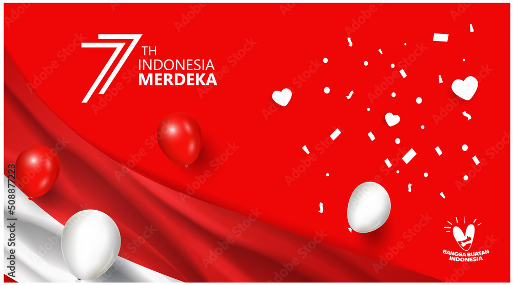 77 years, Anniversary Independence Day of the Republic of Indonesia ...