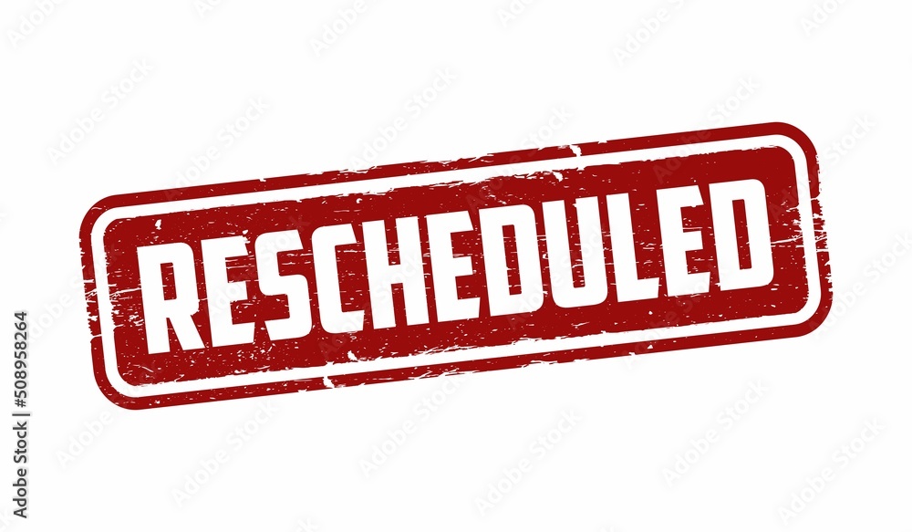 Rescheduled sign or stamp on white background, vector illustration ...