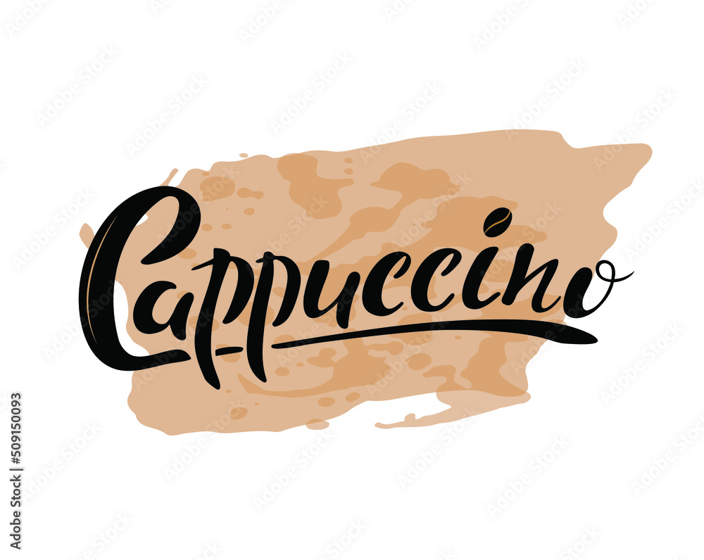 Cappuccino. Hand lettering, black calligraphy letters with coffee bean ...