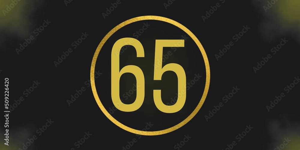 Number 65. Banner with the number sixty five on a black background and ...