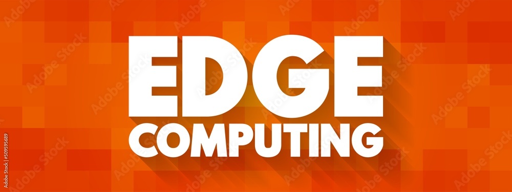 Edge Computing Distributed Computing Paradigm That Brings Computation