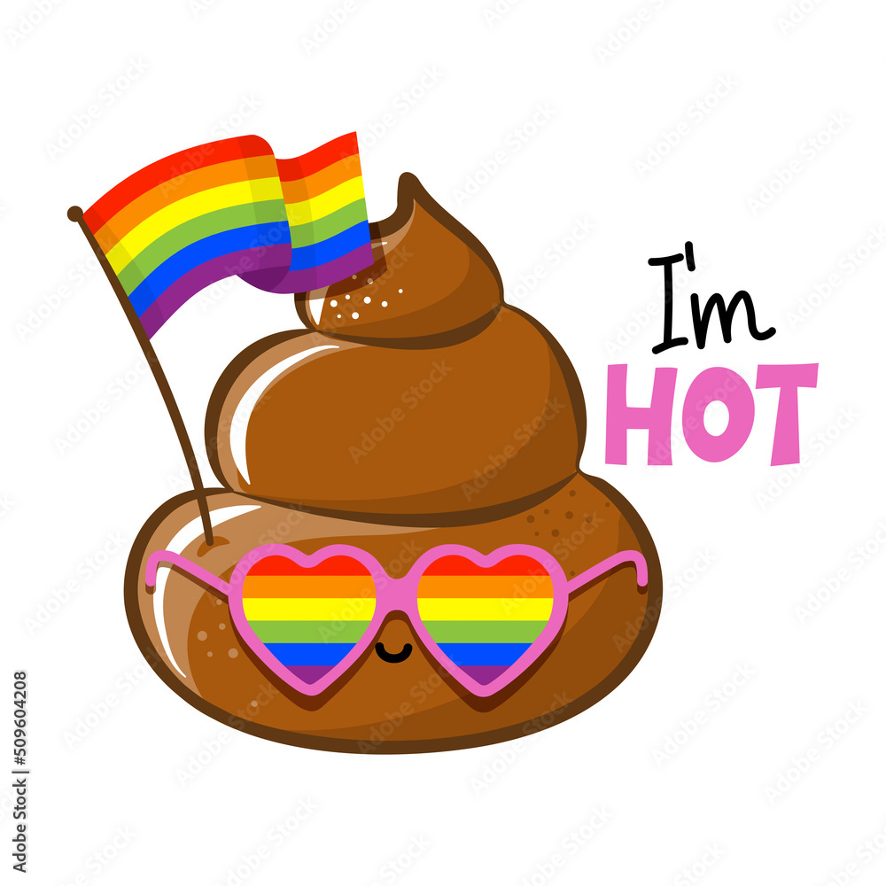 I am hot - Funny Poop with rainbow flag. Cute smiling happy poop with ...