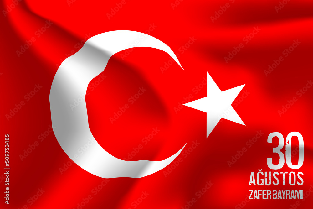30 agustos zafer bayrami Victory Day Turkey. Translation: August 30 ...