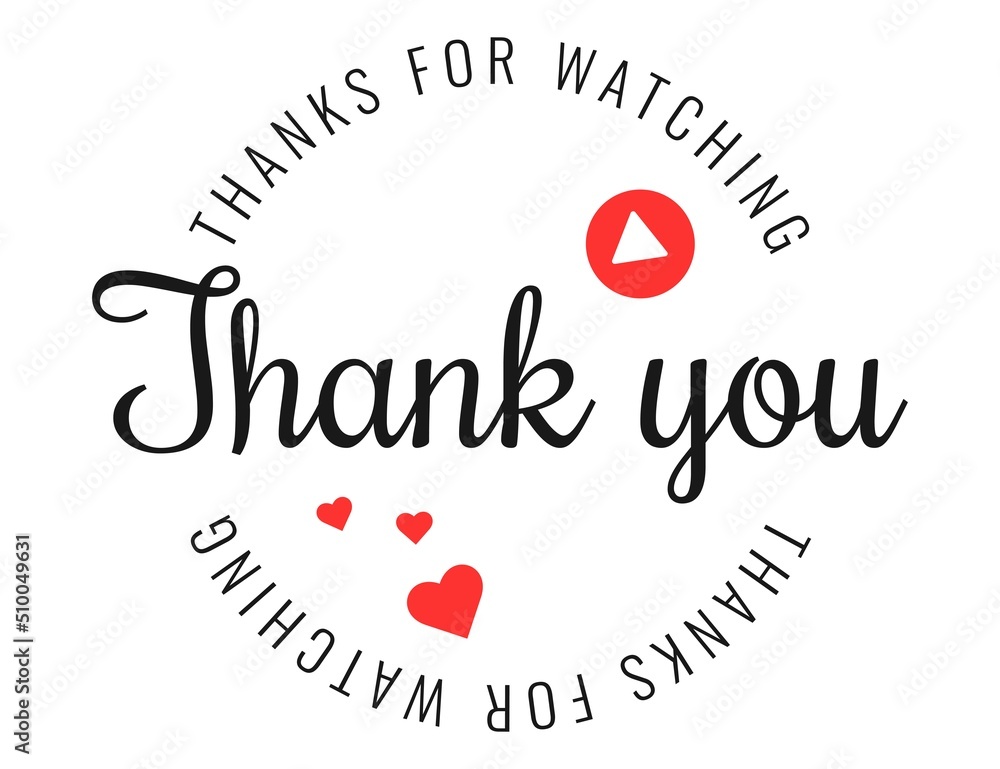 modern creative thanks for watching lettering vector isolated on white ...