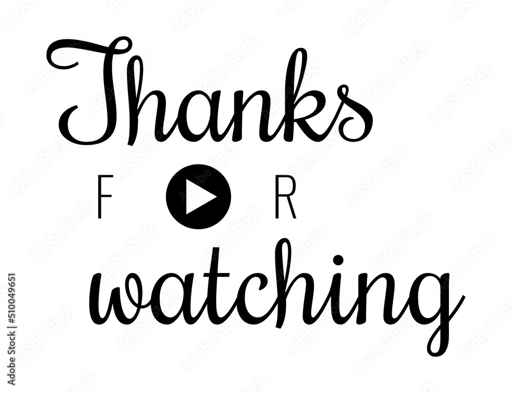 modern creative thanks for watching lettering vector isolated on white ...