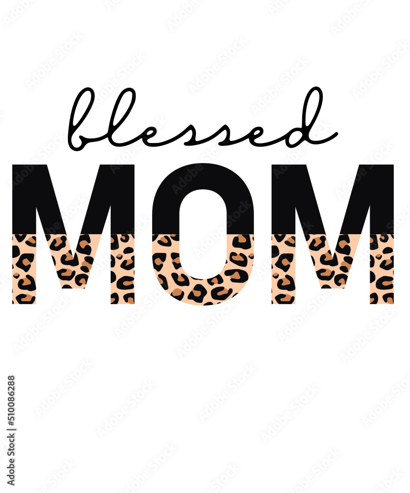 Vetor de blessed mom half leopard print png svg, mom svg png, mom svg ...