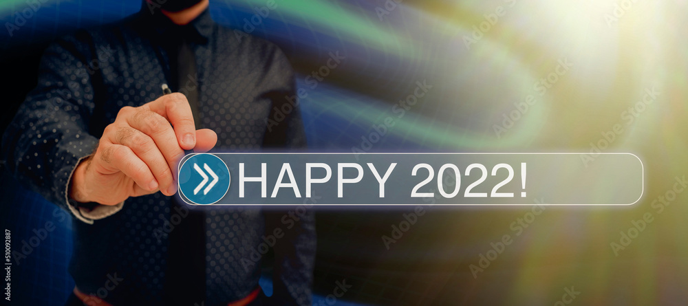Conceptual caption Happy 2022. Word Written on time or day at which a ...