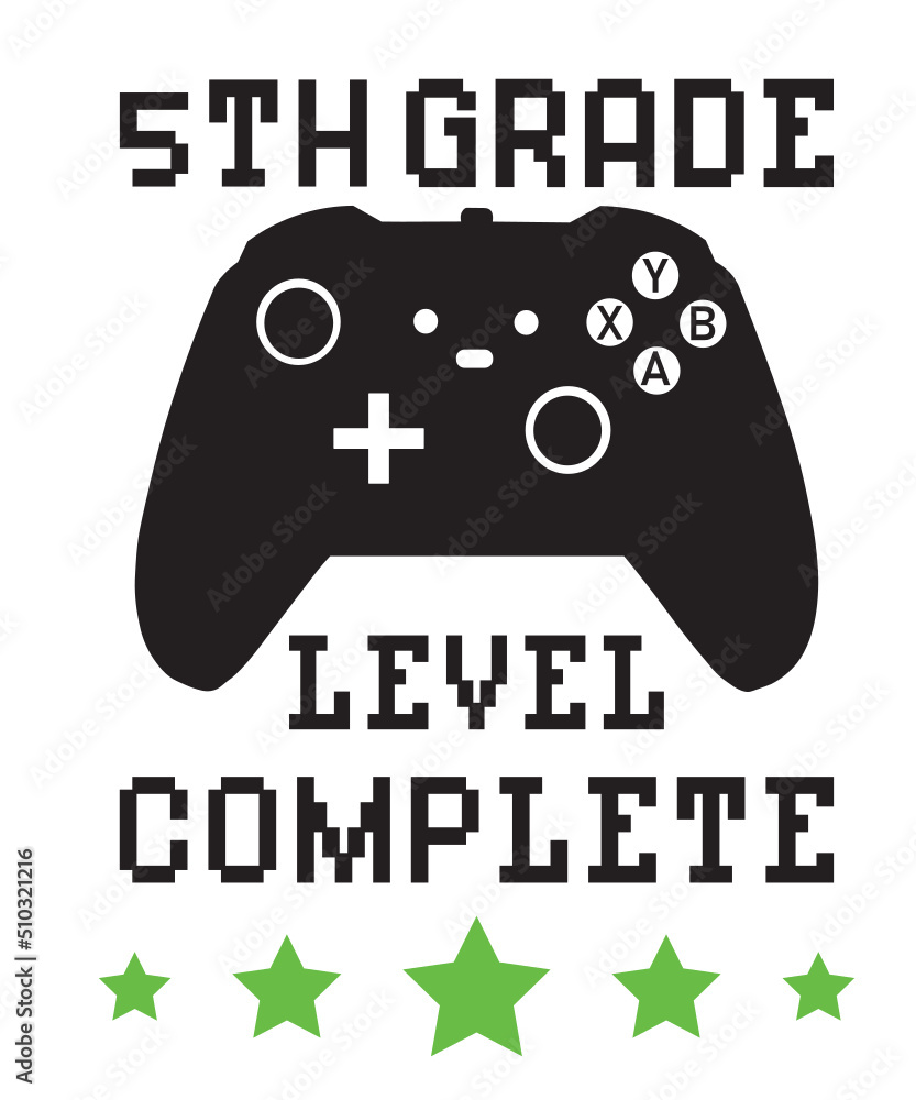 grade Level Complete Svg, gamer Graduation svg, Grade School Svg, Video ...