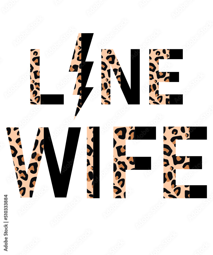Line wife mom svg, lineman svg, ineworker svg, line wife half leopard ...