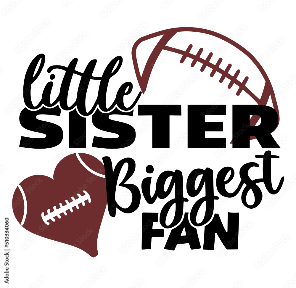 Little sister Biggest Fan SVG, football sister svg, football svg, My ...