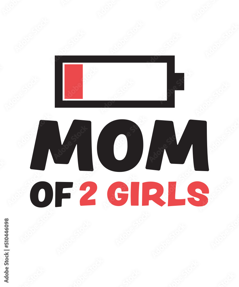Mom of 2 1 girl Boys Mothers Day Svg, MOM SVG, Funny Mothers Day Svg ...
