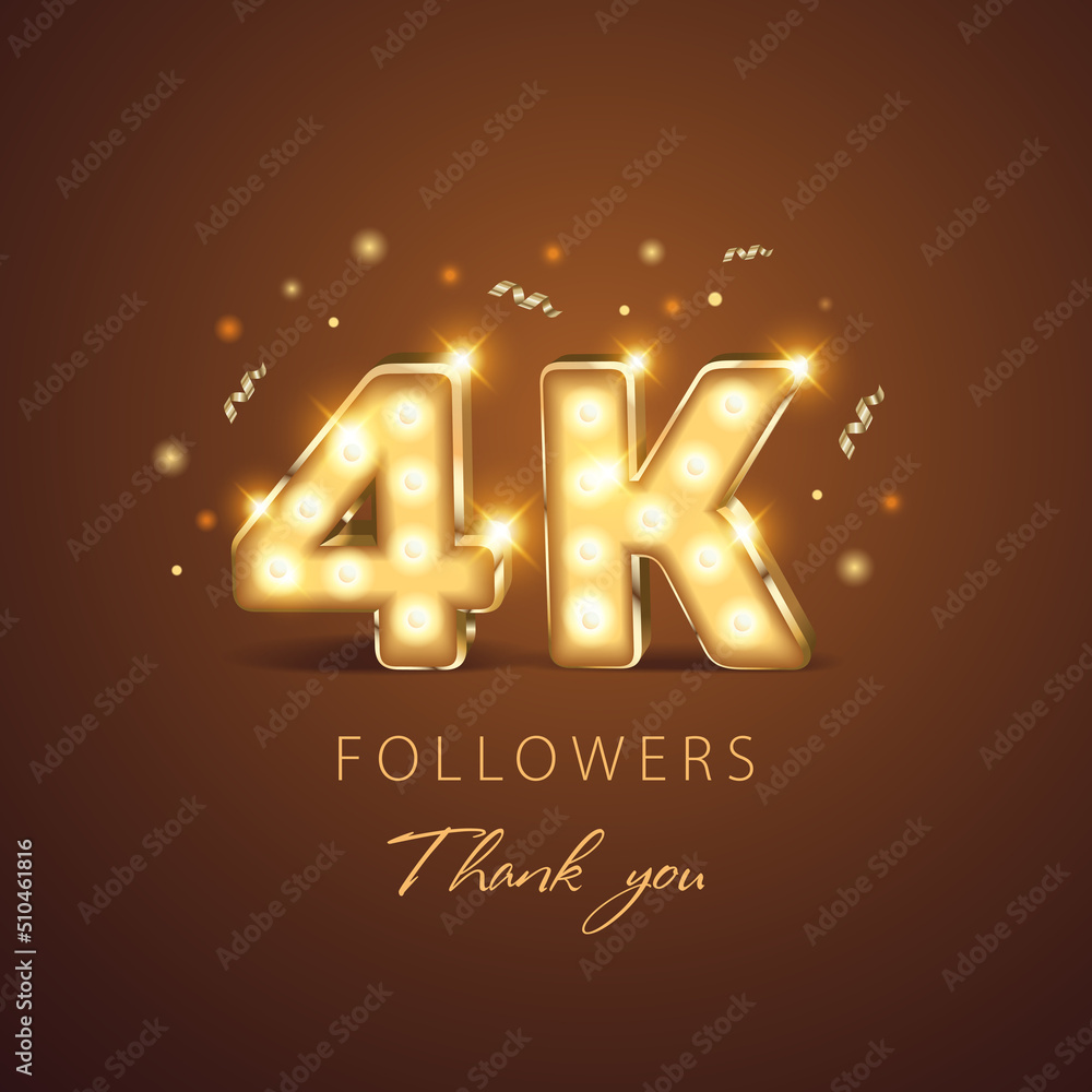 4k followers with glowing golden thank you numbers on a dark background ...
