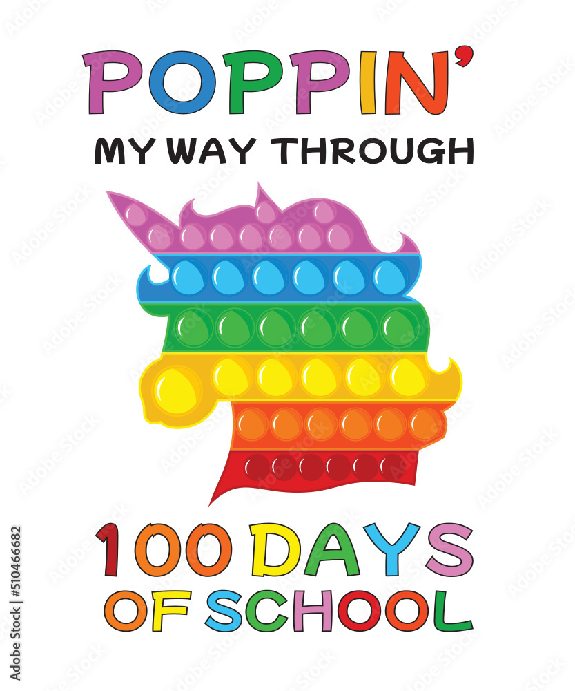 Poppin My Way Through 100 Days SVG PNG, 100 Days SVG, 100th Day of ...