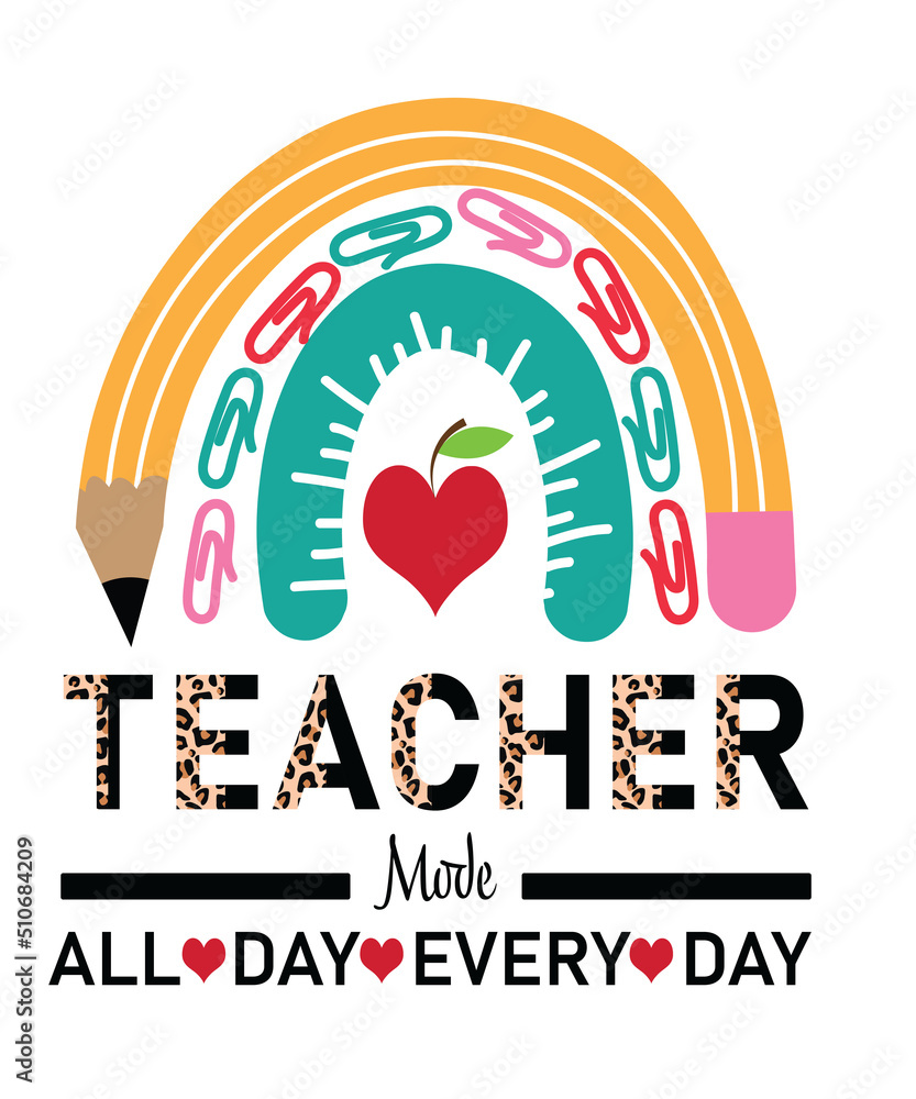teacher mode all day every day svg png, teacher rainbow png SVG, half ...
