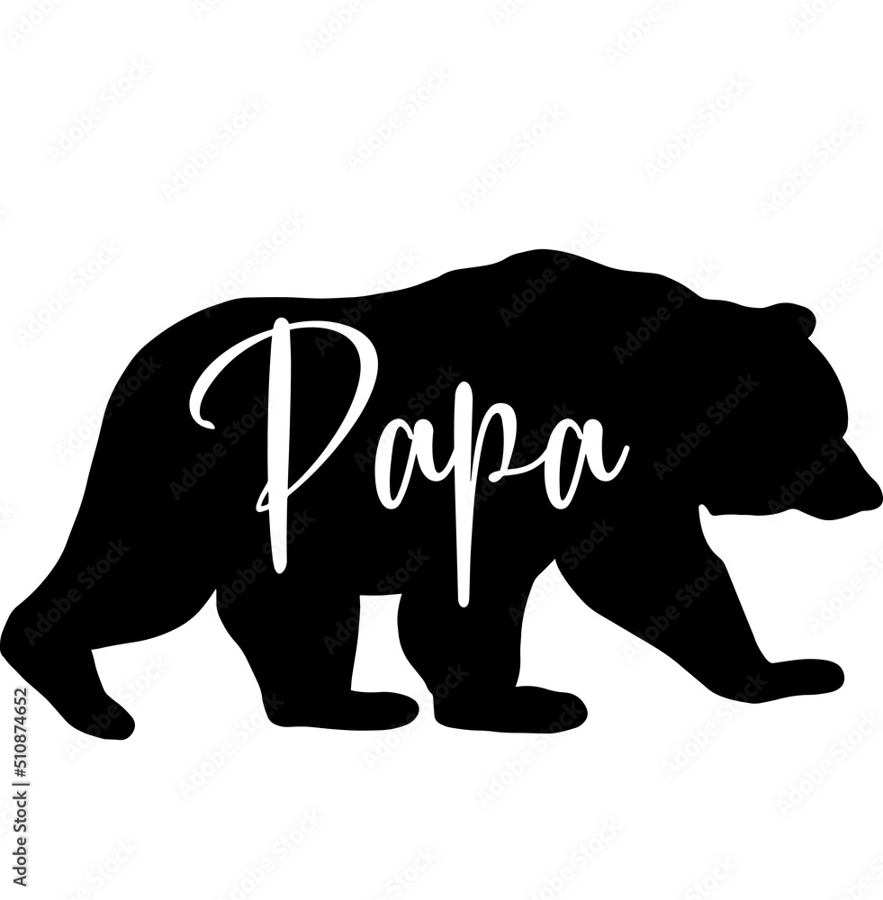 Papa bear. Inspirational quote with bear silhouette. Hand writing ...