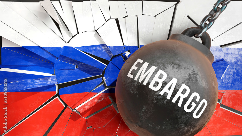 Embargo and Russia, destroying economy and ruining the nation. Embargo ...
