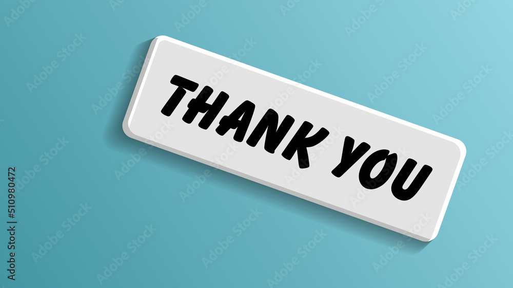 Thank You button. Thank you square 3d push button with blue background ...